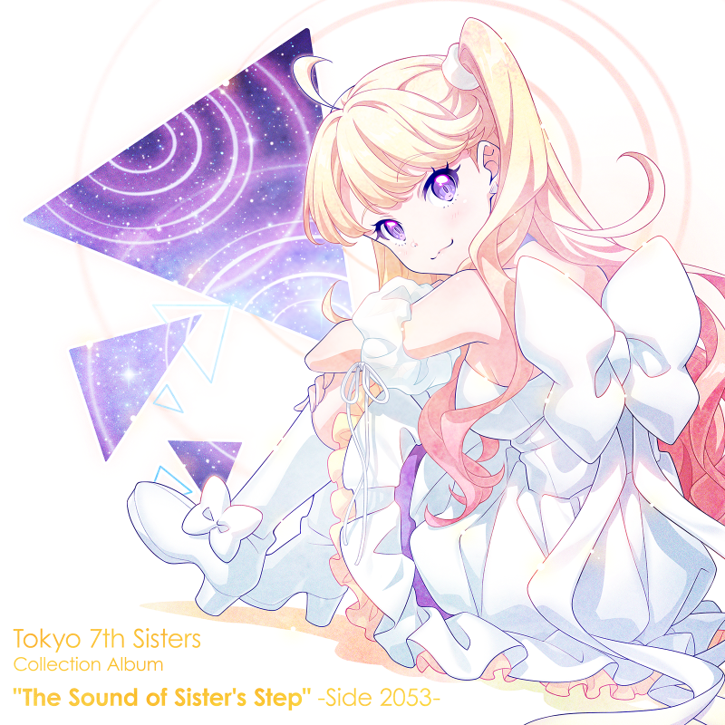 「Tokyo 7th シスターズ」、新曲や未収録楽曲を含む全76曲を収録したコレクションアルバム「The Sound of Sister’s ...